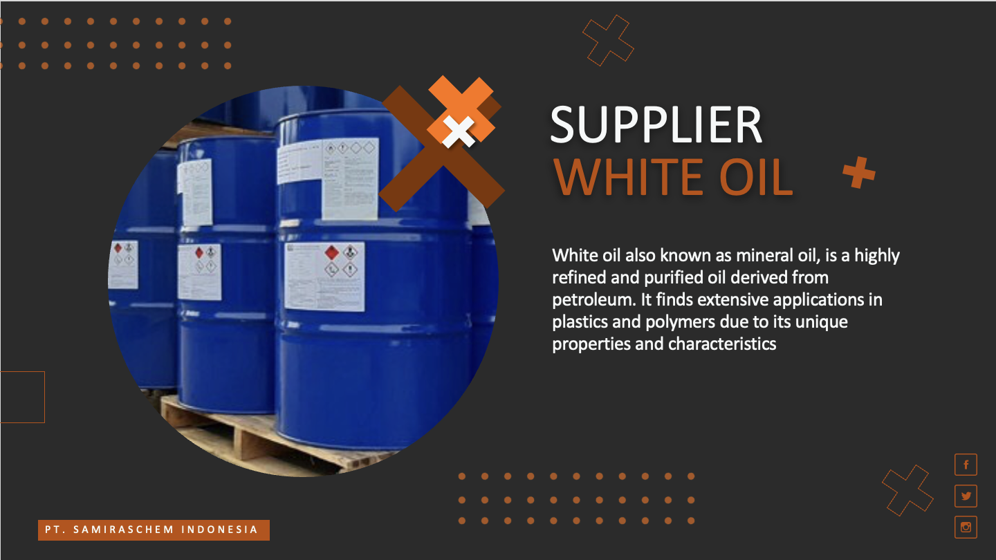 Supplier White Oil - PT. Samiraschem Indonesia